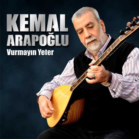 Kemal Arapoğlu - Vurmayın Yeter (2022) Single Mp3 İndir
